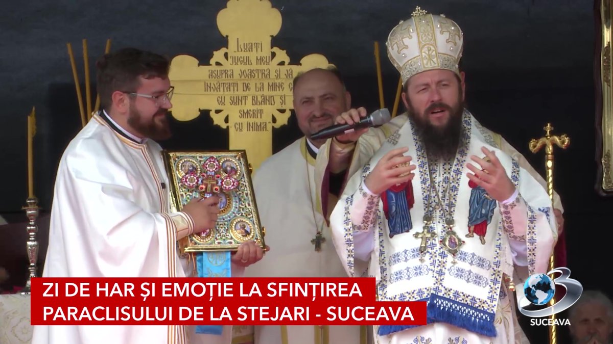 Zi de har și emoție la sfințirea Paraclisului de la Stejari - Suceava